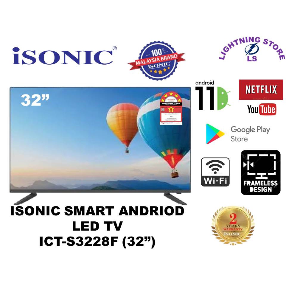ISONIC SMART ANDRIOD LED TV YOUTUBE NETFLIX ICT-S3228F (32") (FOC 1M ...