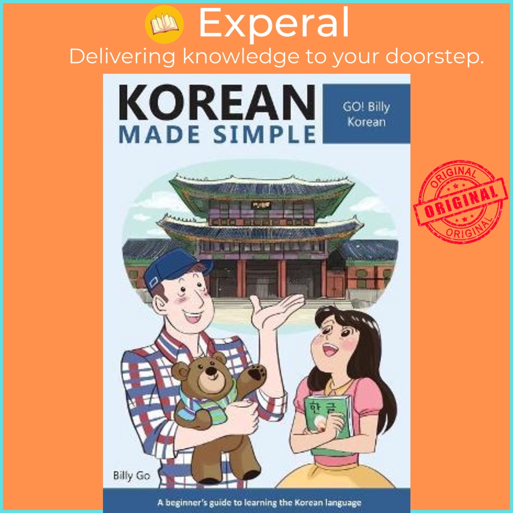 [English] - Korean Made Simple : A beginner's guide to learning the Korean language by Billy Go ...