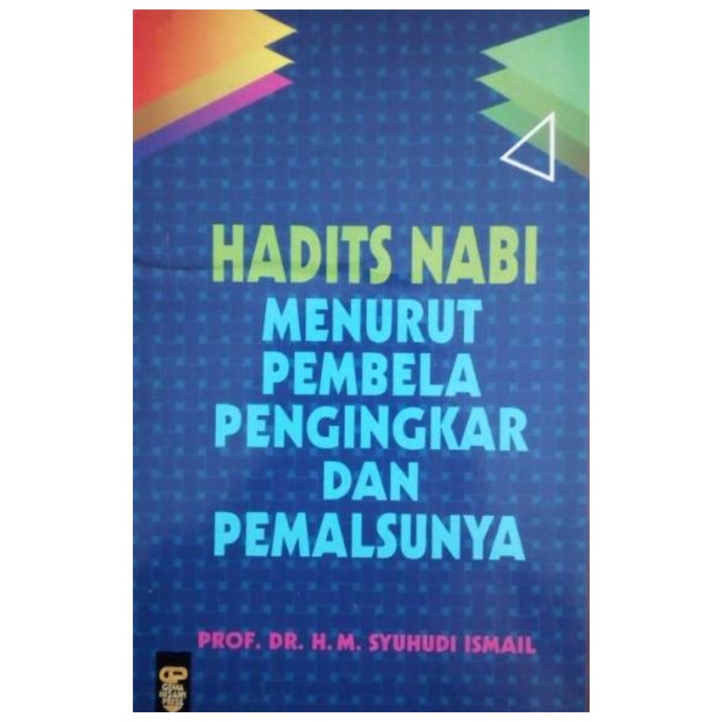 NABI The Prophet's Hadith According to the Defender of Extinct and His ...