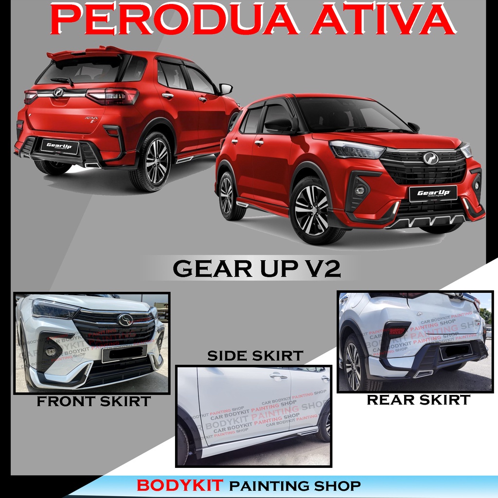 PERODUA ATIVA 2021 OEM GEAR UP V2 LOOK FULL SET ABS BODYKIT SKIRTING ...