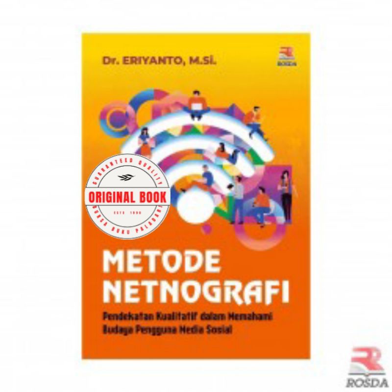 Netnography Method Qualitative Approach in Understanding Social Media ...