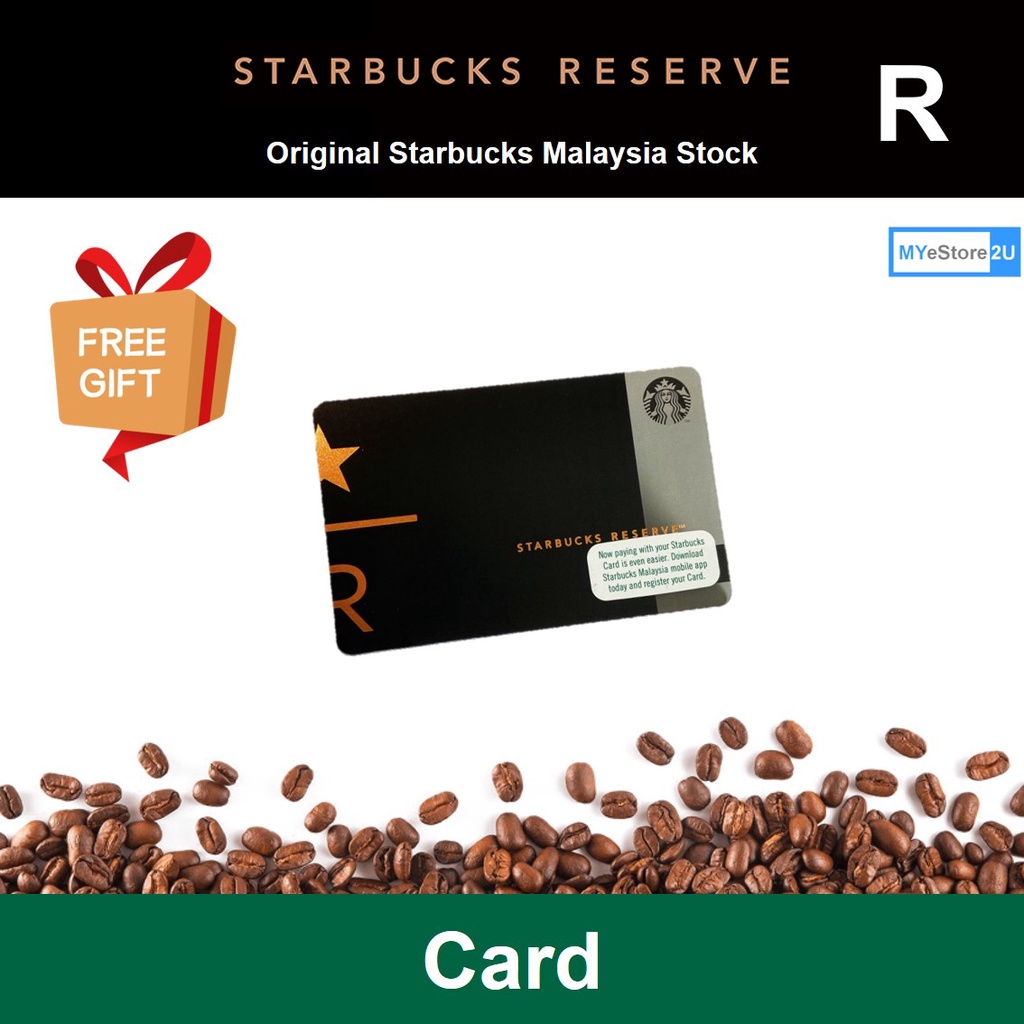 Free Gift - Starbucks Reserve Card (Original Starbucks Malaysia) Can ...