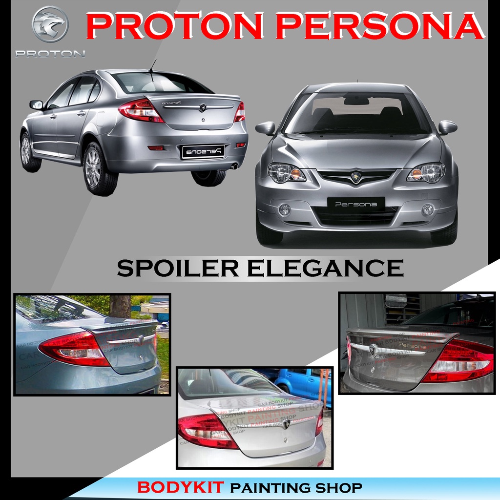 PROTON PERSONA 2008 ELEGANCE STYLE REAR ROOF SPOILER TAIL TRUNK BOOT ...