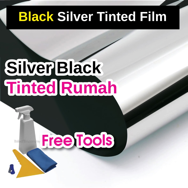 R05 SilverBlack (K)/Tinted Rumah/ Home Tinted/Silver Black/Perak Hitam ...