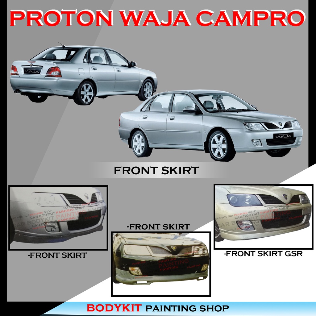 PROTON WAJA FRONT SKIRT DEPAN (GSR,AUDI)-MATERIAL PU GETAH/FIBER ...