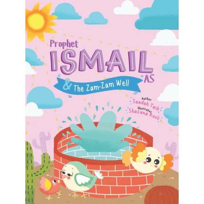 Prophet Ismail & The Zam Zam Well / Educational books Islamic books for ...