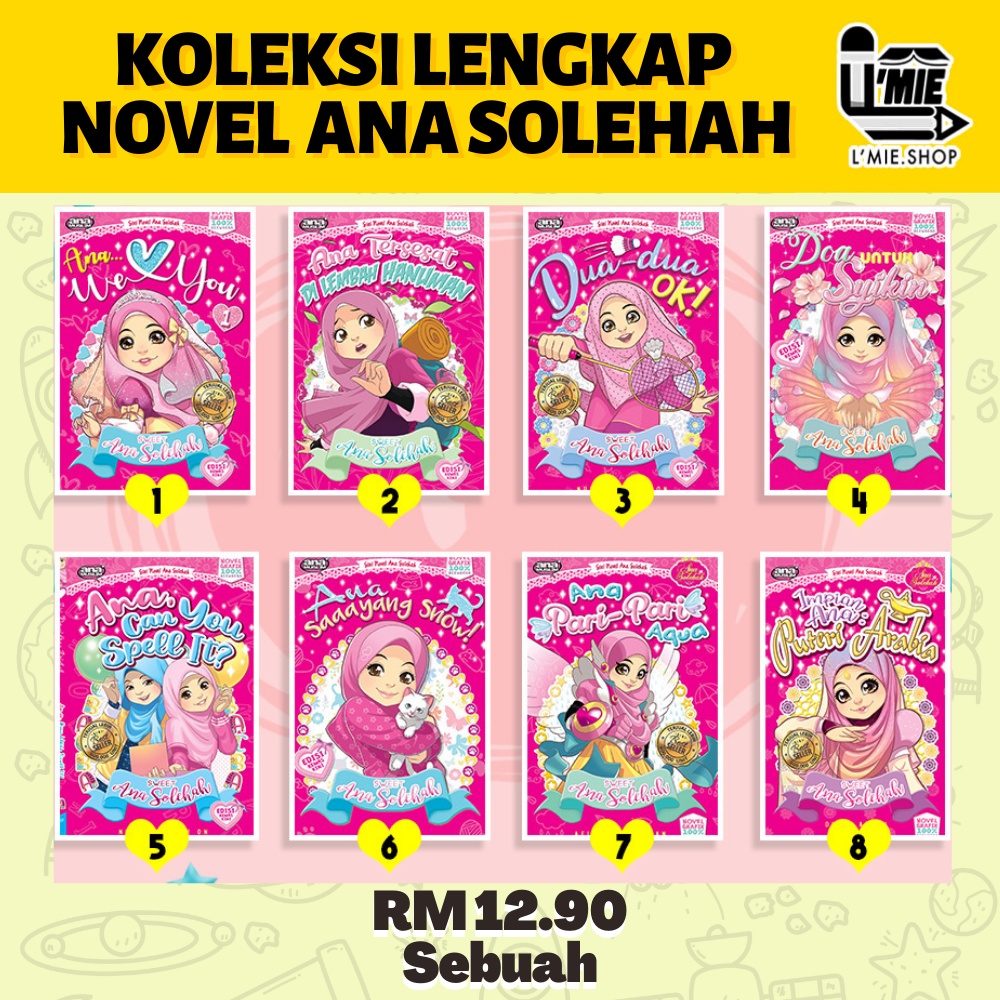 Koleksi Lengkap Novel Ana Solehah 30 Tajuk (Ana Muslim) Buku Cerita Kanak-kanak Perempuan ...
