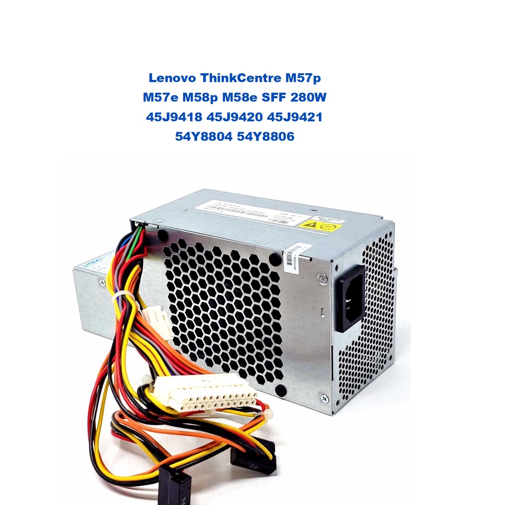 Lenovo ThinkCentre M57p M57e M58p M58e SFF 280W 45J9418 45J9420 45J9421 ...