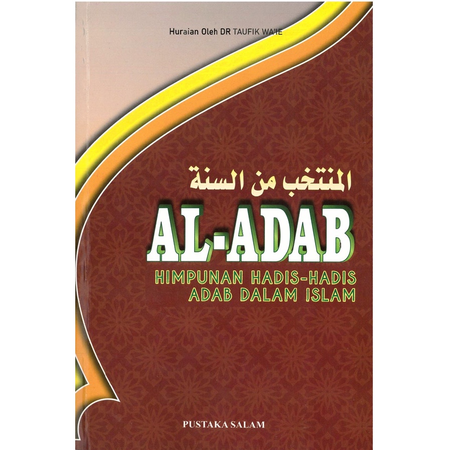 [READY STOCK] 🌿🌿 KITAB AL–ADAB : HIMPUNAN HADIS-HADIS ADAB DALAM ISLAM ...