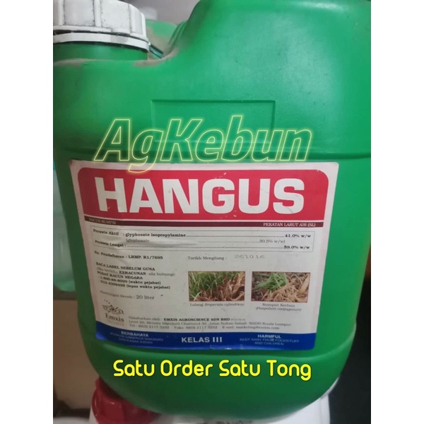 20L HANGUS Glyphosate 41% Weed Killer (Racun Rumput Lalang/Ubat rumput ...