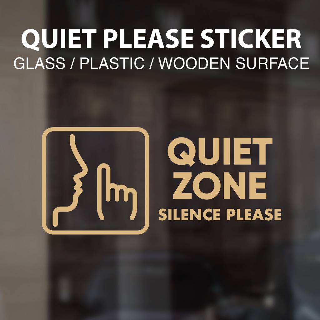[Sticker] Quiet Zone Silence Please - Window Decal / Shop / Store ...