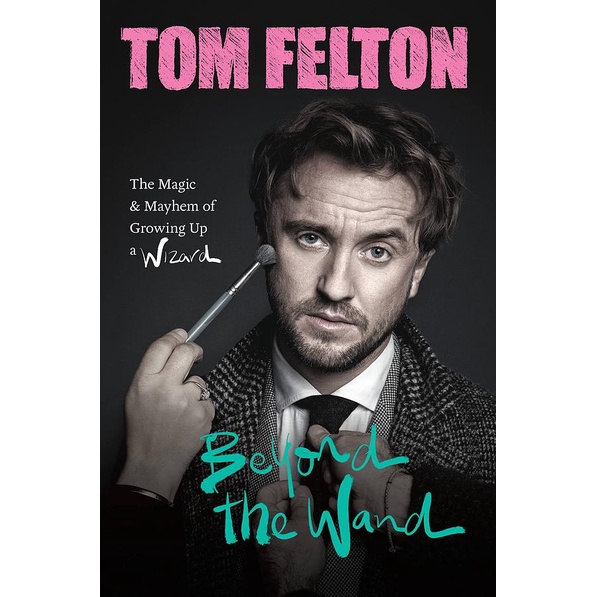 Beyond The Wand: The Magic and Mayhem of Growing Up a Wizard/Harry ...