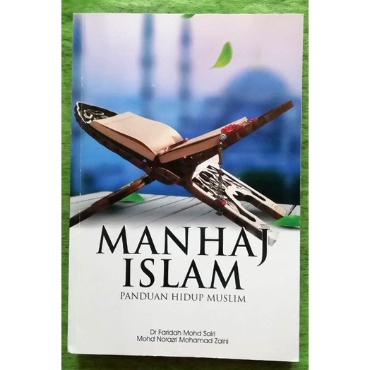 MANHAJ ISLAM PANDUAN HIDUP MUSLIM Dr Faridah Mohd Sairi | Shopee Malaysia