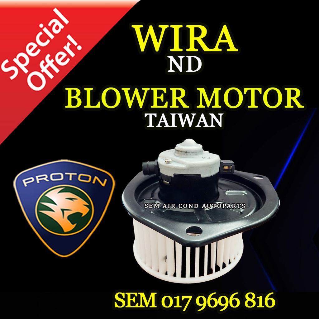 PROTON WIRA ND TAIWAN NEW BLOWER MOTOR (CAR AIRCOND SYSTEM) (PENIUP ...