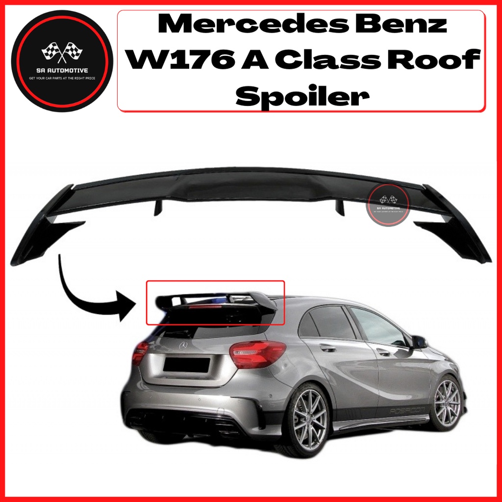 Mercedes Benz W176 A Class A45 Rear Wing Roof Spoiler AMG Style ( Gloss ...