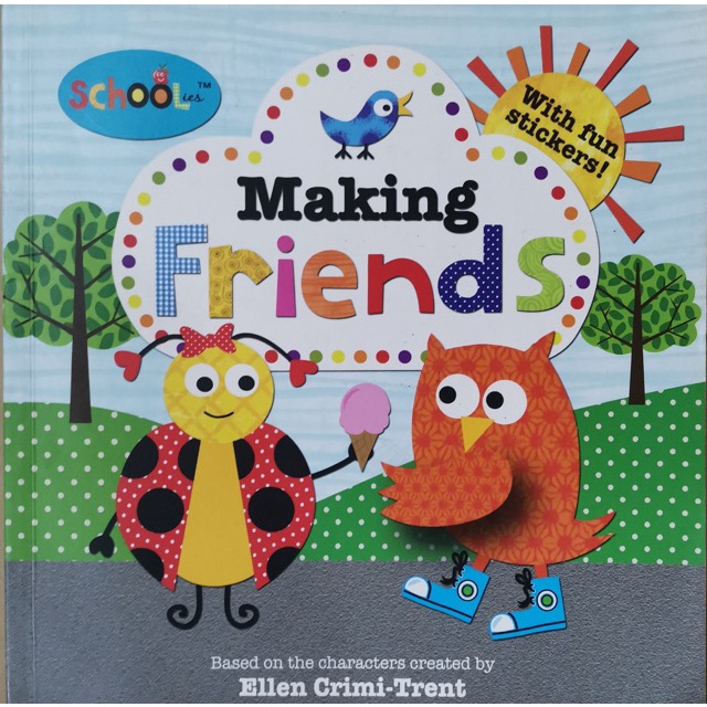 Making Friends based on the character created by Ellen Crimi-Trent ...
