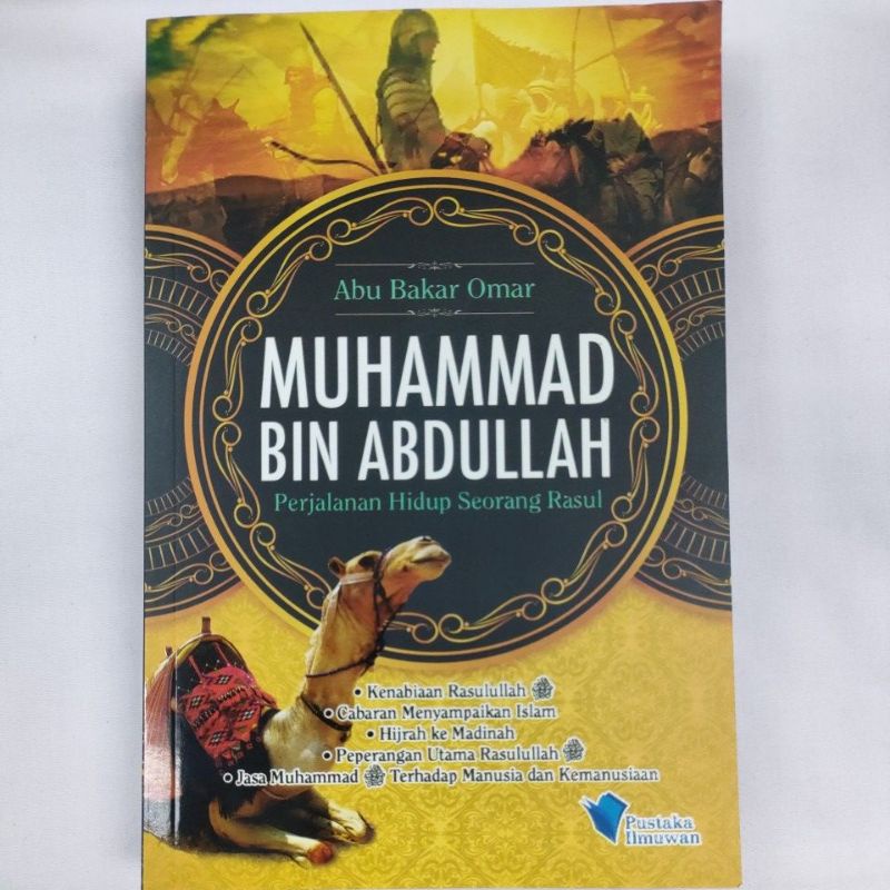 Muhammad Bin Abdullah Perjalanan Hidup Seorang Rasul | Shopee Malaysia