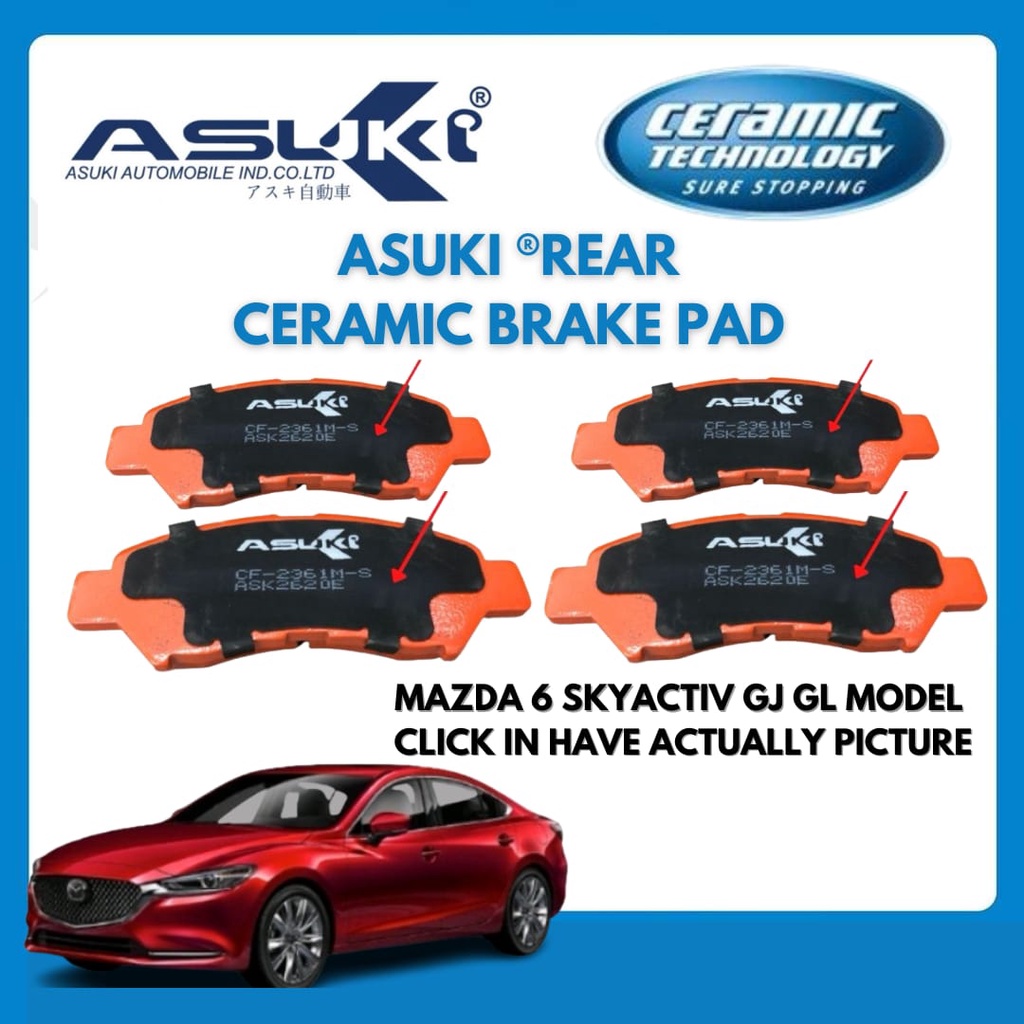 ASUKI Rear Ceramic Brake Pad Mazda 6 GL Model Skyactiv, Mazda CX4 2015 ...