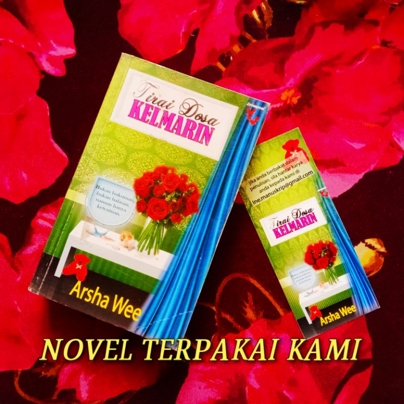 NOVEL TIRAI DOSA KELMARIN - ARSHA WEE | LOVE NOVEL | NOVEL TERPAKAI ...