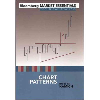 Chart Patterns: Bloomberg Market Essentials ; Technical Analysis (2009 ...