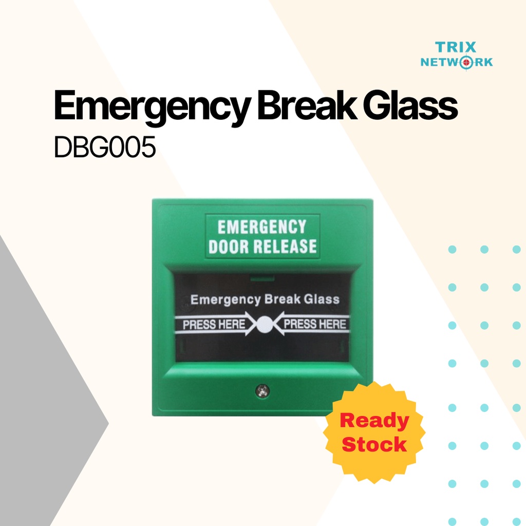 DBG005 - DOOR ACCESS EMERGENCY BREAK GLASS FIRE EXIT | Shopee Malaysia