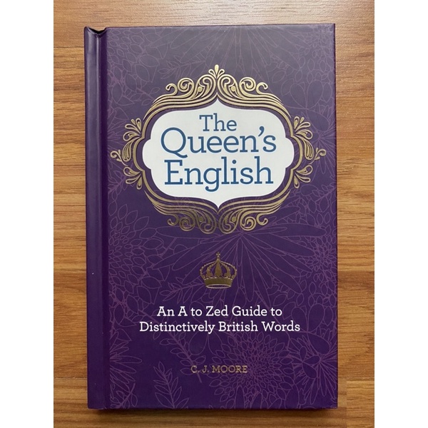 (Hardcover) The Queen's English: An A to Zed Guide To Distinctively ...