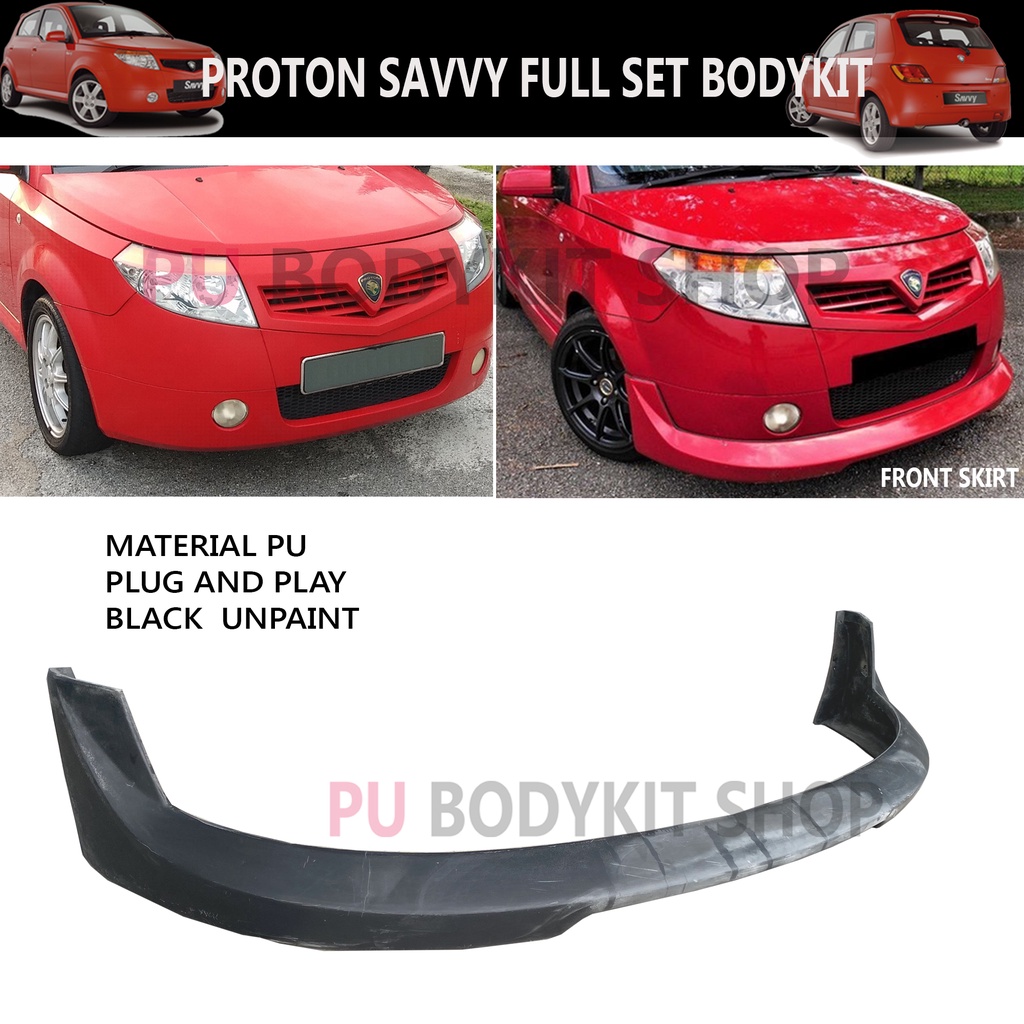 PROTON SAVVY FULL SET BODYKIT PU R3 FRONT SKIRT SIDE SKIRT REAR SKIRT ...