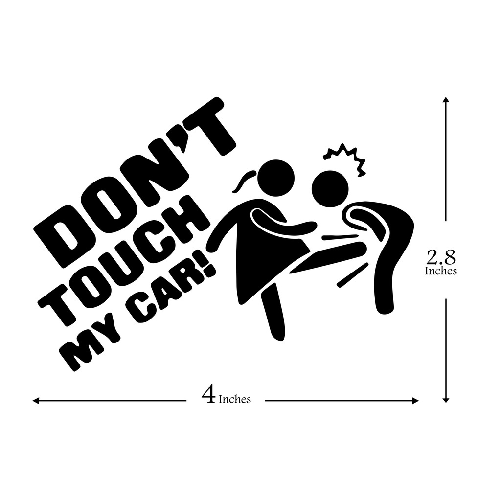 Sticker Dont Touch My Car Black White Waterproof | Shopee Malaysia