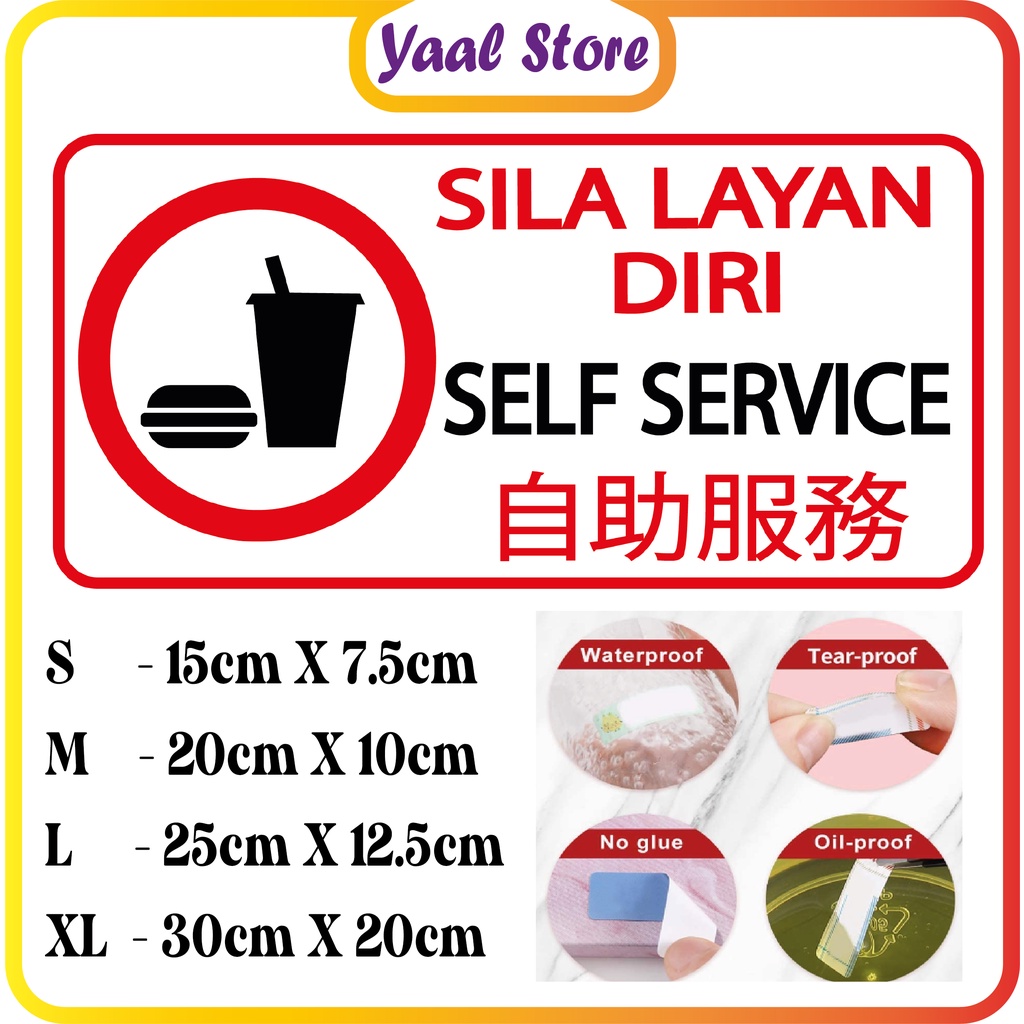 Self Service Sign Sticker /PVC Sticker Wall,Window(WATERPROOF)/ Sila ...