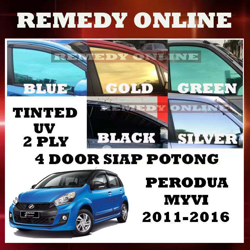 Perodua Myvi 2011-2016 Tinted Kereta 4 Door Tinted 2PLY UV99% Siap ...