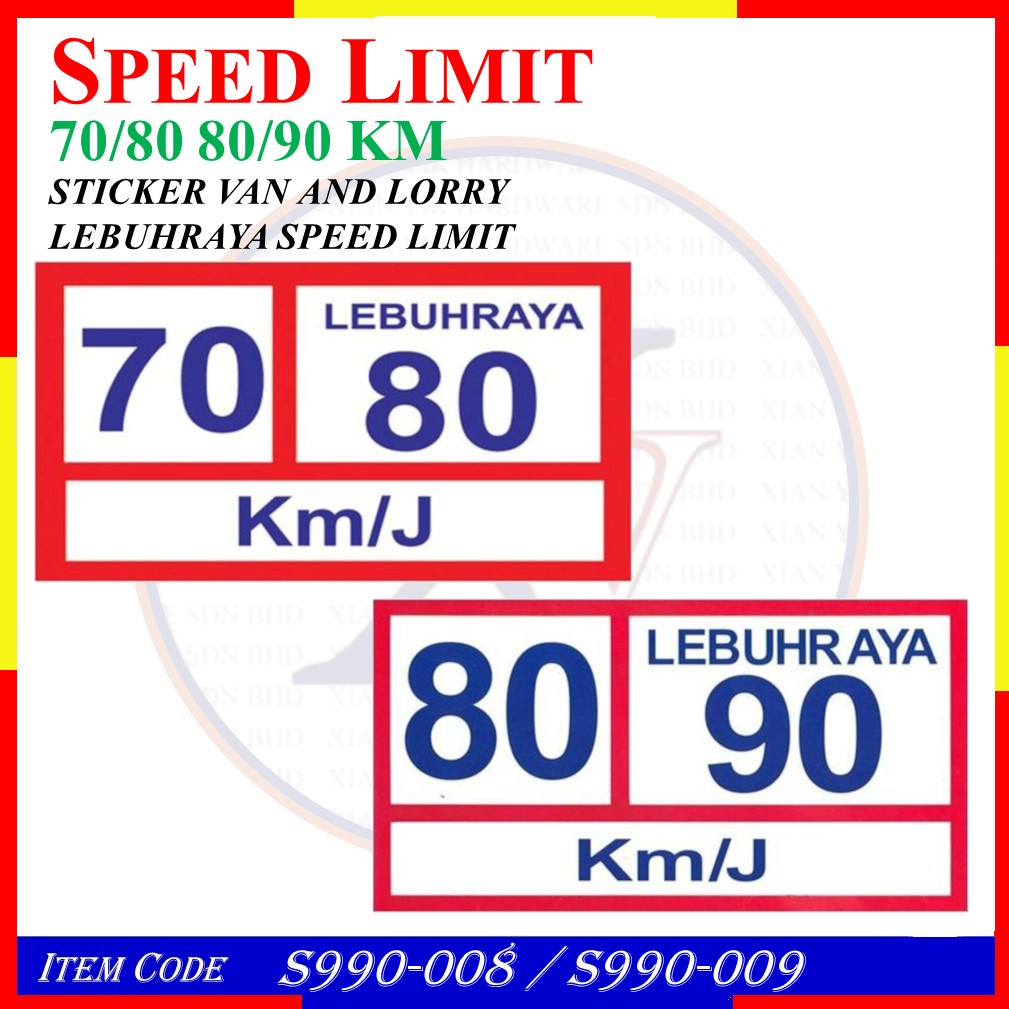 STICKER VAN AND LORRY LEBUHRAYA SPEED LIMIT 70/80KM/J ( S990-008 ) / 80 ...