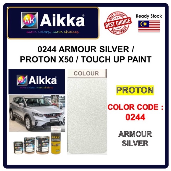 AIKKA Paint / PROTON X50 / 0244 ARMOUR SILVER / Touch Up Paint / DIY ...