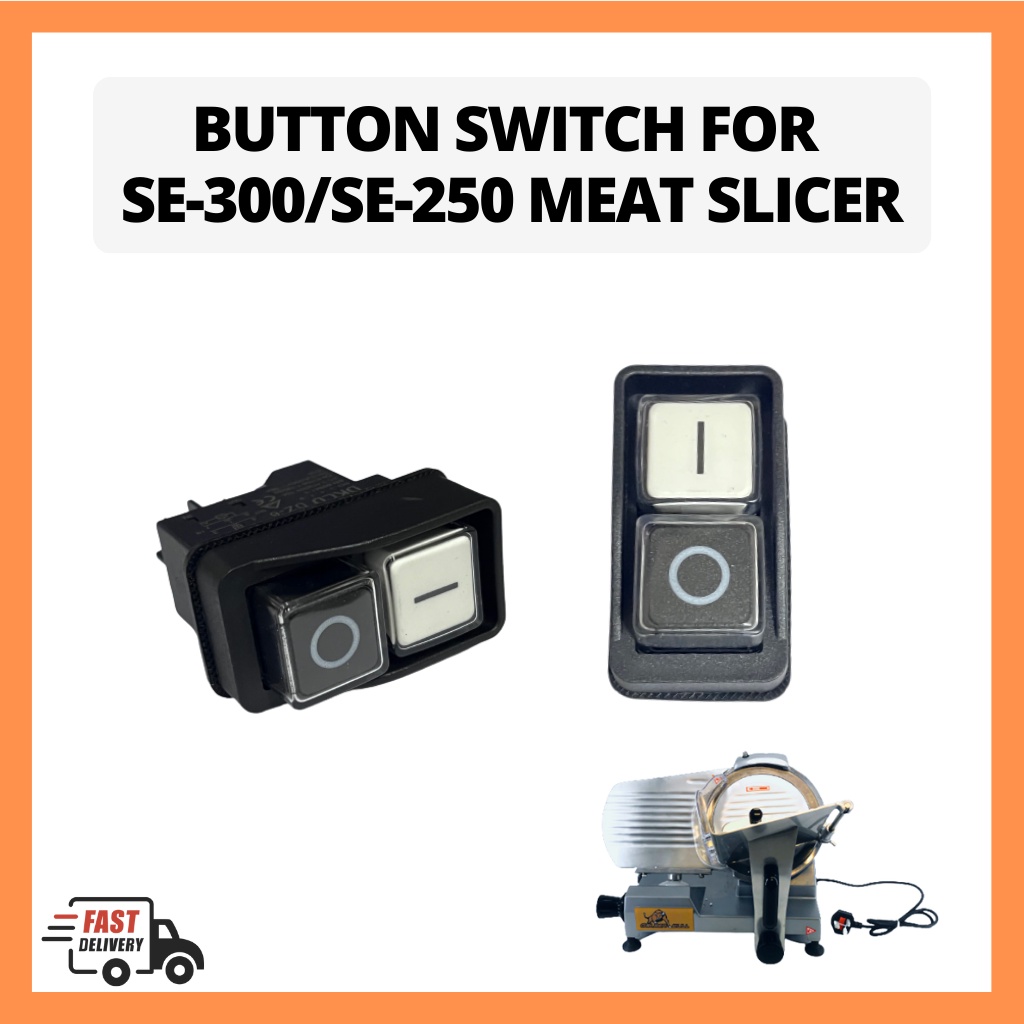 Commercial Meat Slicer SE250 & 300 On/Off Switch Button Replacement ...