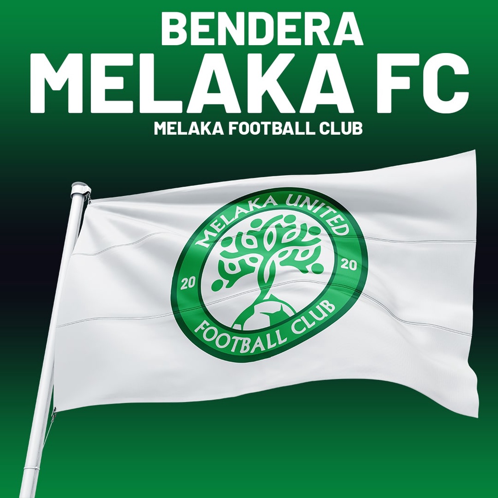 BENDERA MELAKA FC I MELAKA FC FLAG | Shopee Malaysia