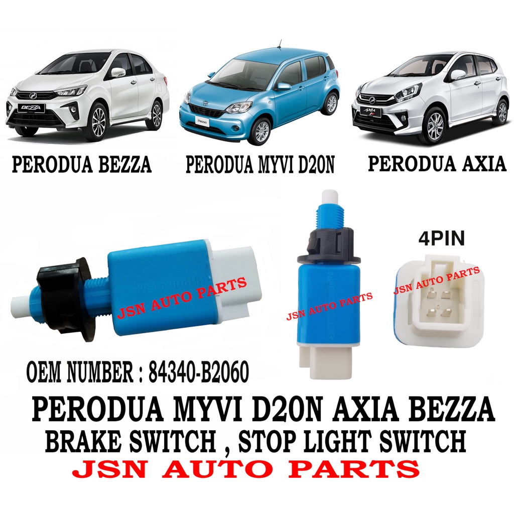 BRAKE SWITCH , STOP LIGHT SWITCH PERODUA MYVI D20N BEZZA AXIA 84340 ...