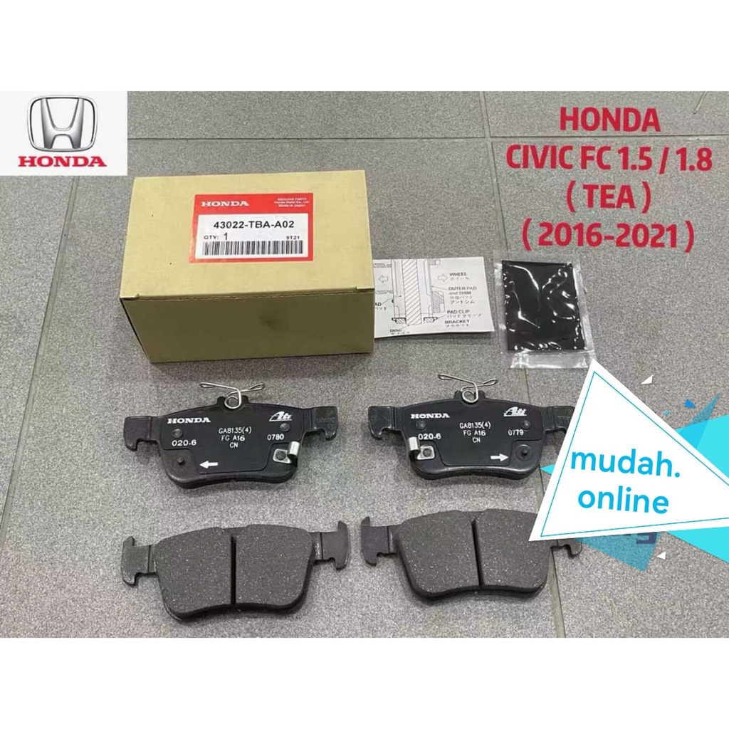 HONDA CIVIC FC TEA 1.5 TURBO / 2.0 BRAKE PAD(REAR)(43022-TBA-A00 ...