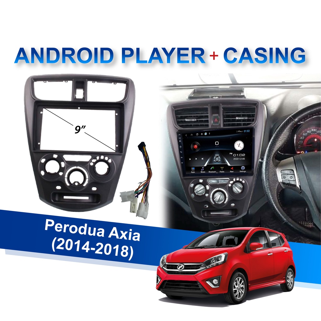 Android Player with Casing - Perodua Axia 2014-2019 (9") - 2GB RAM+32GB ...