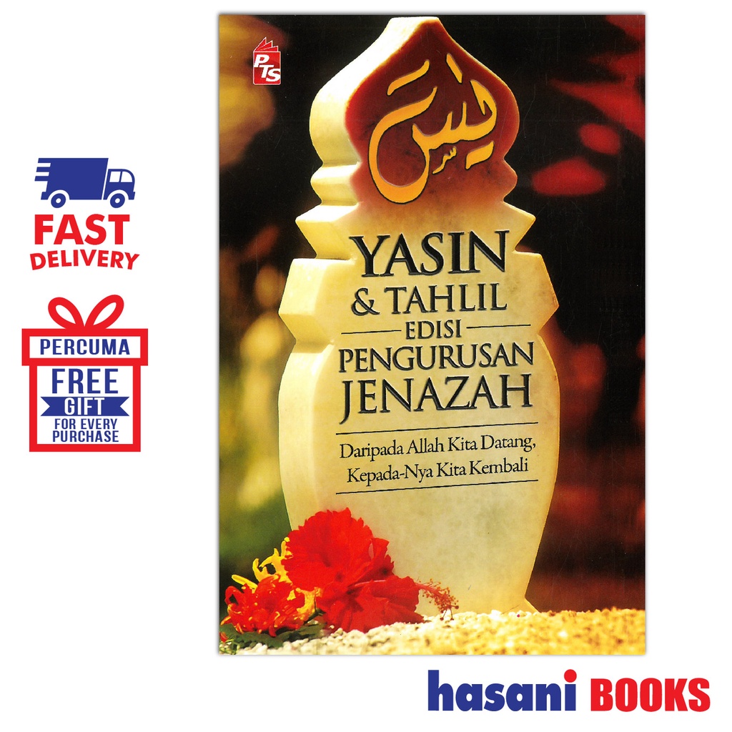 Hasani PTS Yasin dan Tahlil Edisi Pengurusan Jenazah 9789670127101 ...