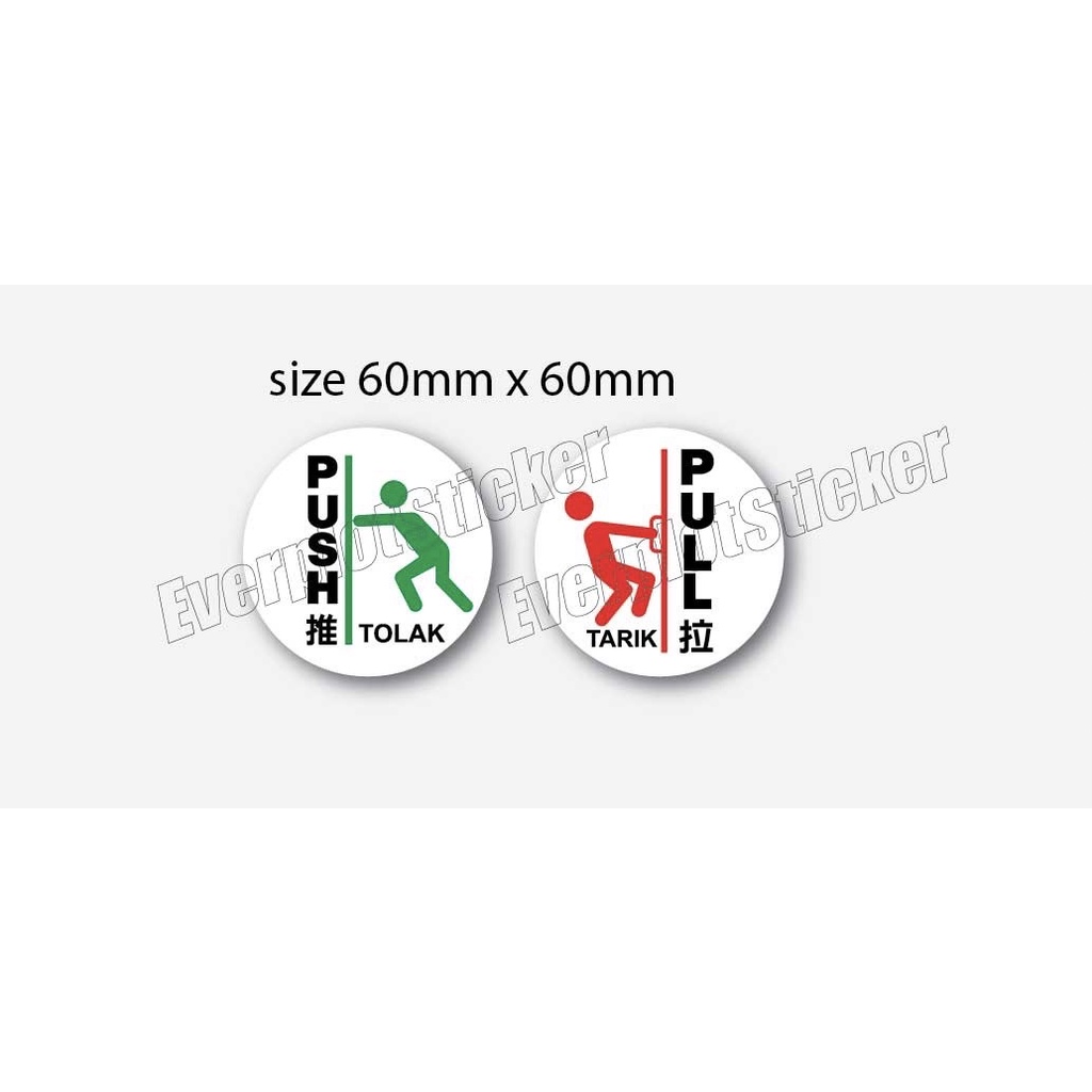 Sticker /Signage /Push Pull Tolak Tarik jenis kalis air office sekolah ...