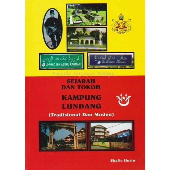 Sejarah dan Tokoh Kampung Lundang (Tradisional dan Moden) | Shopee Malaysia