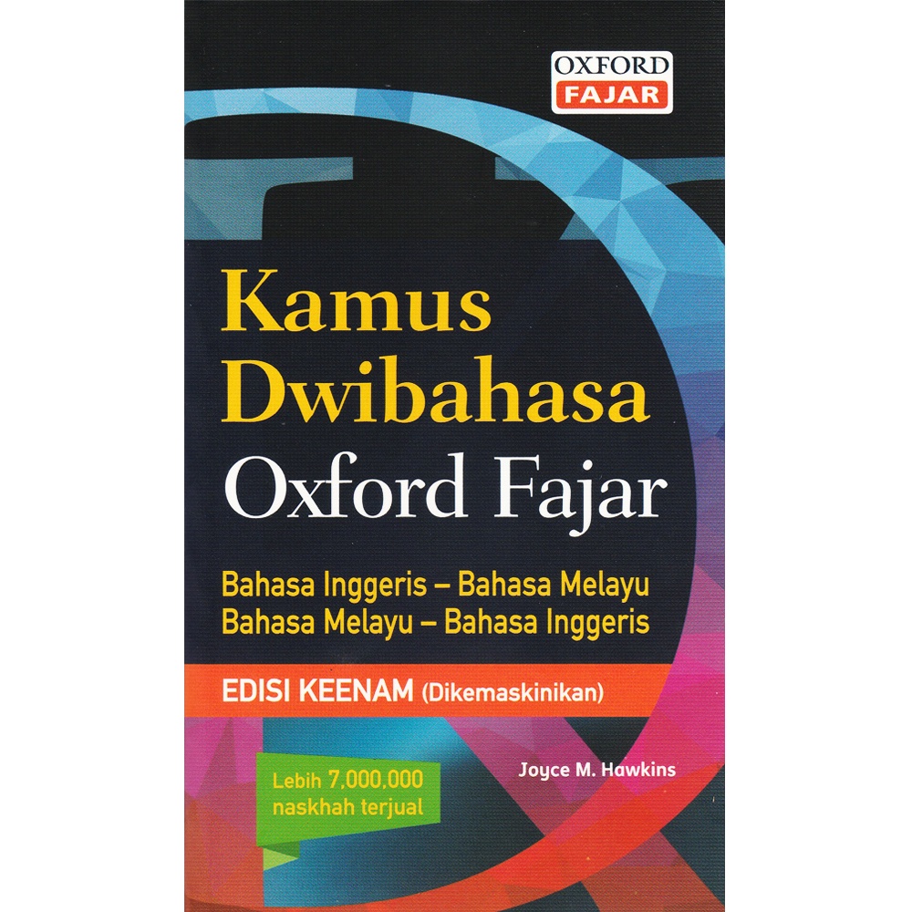 Oxford Fajar | Dictionary | Kamus Dwibahasa (BI - BM & BM - BI) (Edisi ...