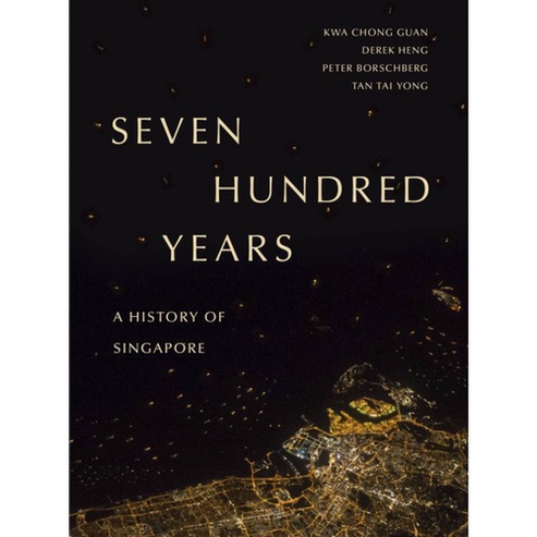 [English] - Seven Hundred Years: A Hist by Professor Tan Tai Yong,Peter ...