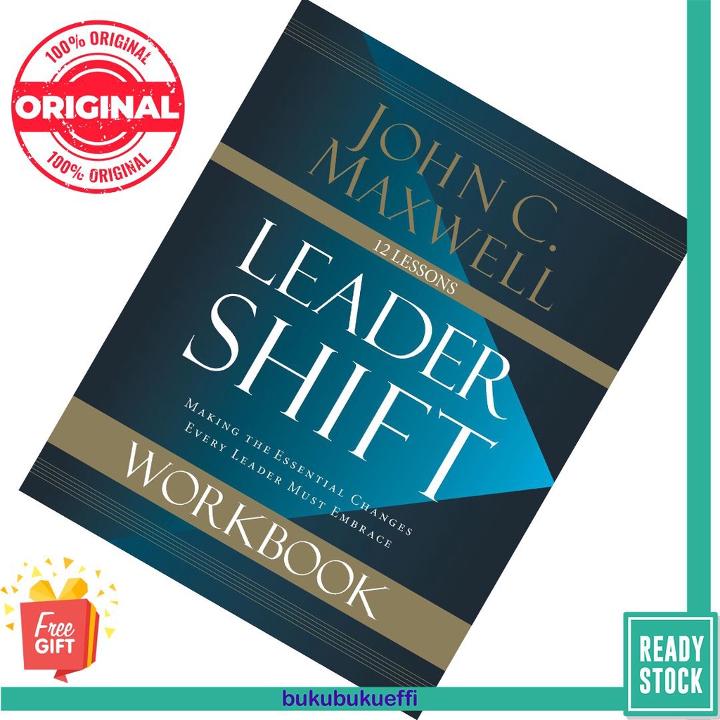 Leadershift Workbook: Making the Essential Changes Every Leader Must ...