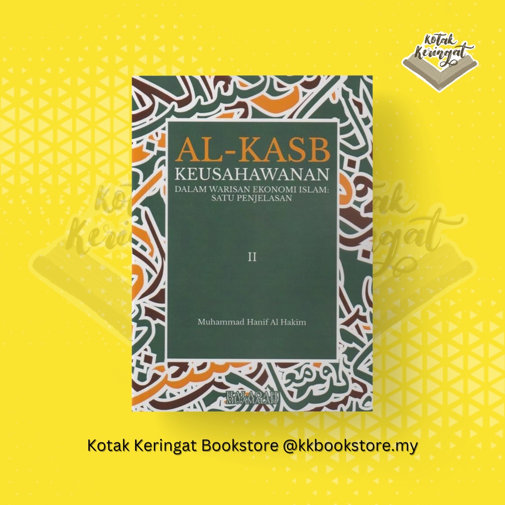 Al-Kasb (Keusahawanan Dalam Warisan Ekonomi Islam: Satu Penjelasan ...