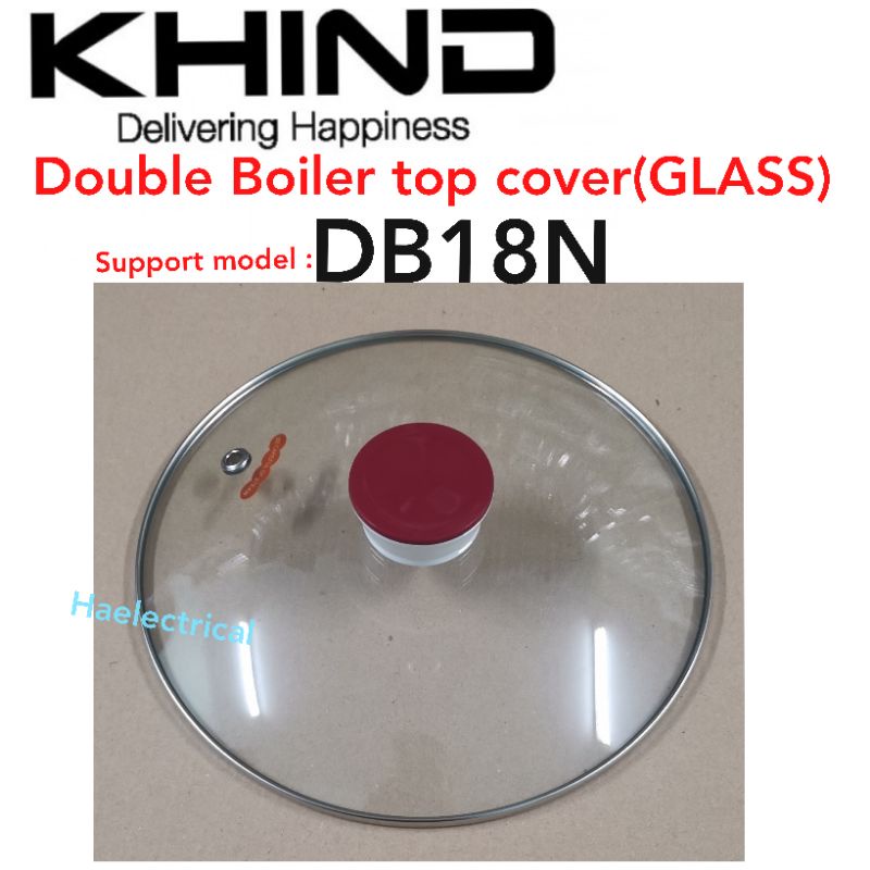 khind Double Boiler top cover DB18N | Shopee Malaysia