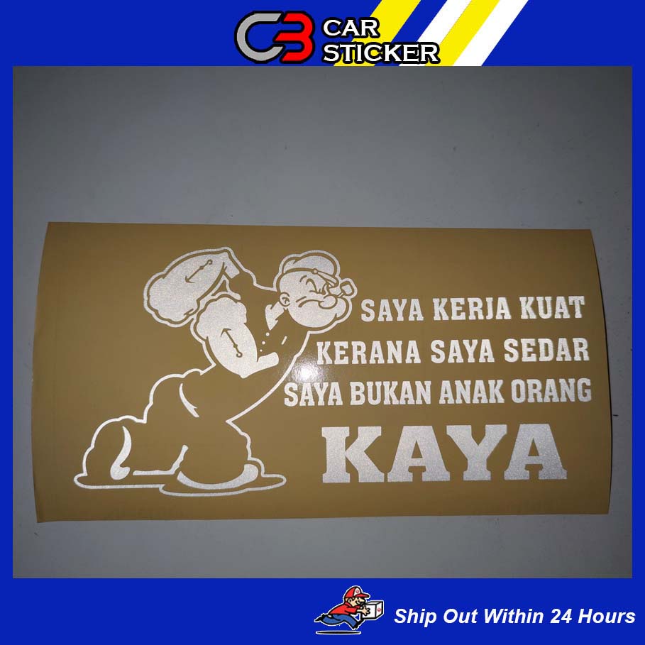 SAYA KERJA KUAT KERANA SAYA SEDAR STICKER KERETA STICKER LORI / CS032 ...