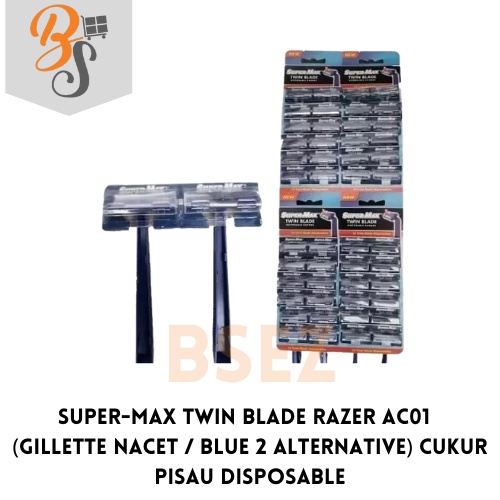 SUPER-MAX TWIN BLADE RAZER AC01 (Gillette Nacet / Blue 2 Alternative ...