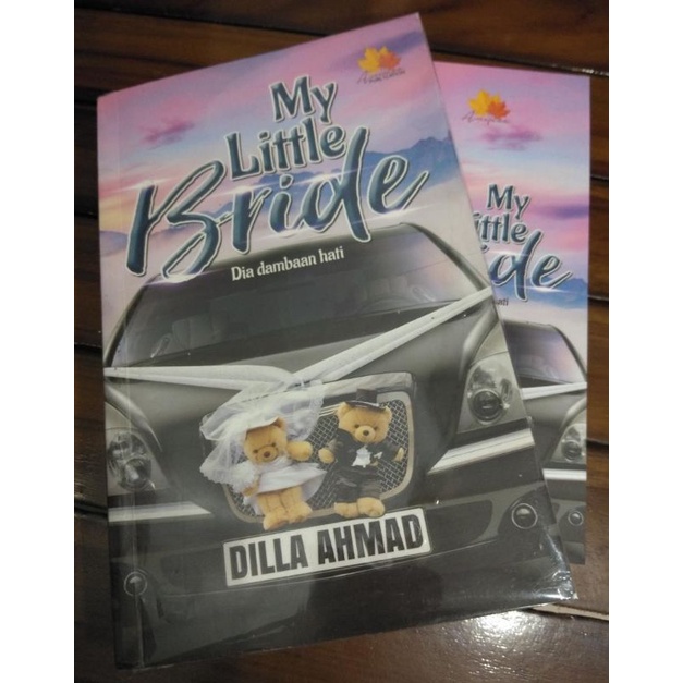 (PRE♥️ NOVEL) My Little Bride - Dilla Ahmad | Shopee Malaysia