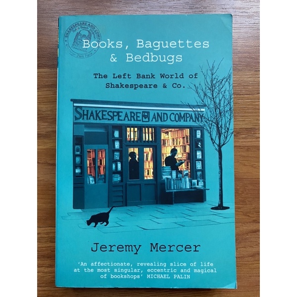 Books, Baguettes and Bedbugs: the Left Bank World of Shakespeare and Co ...