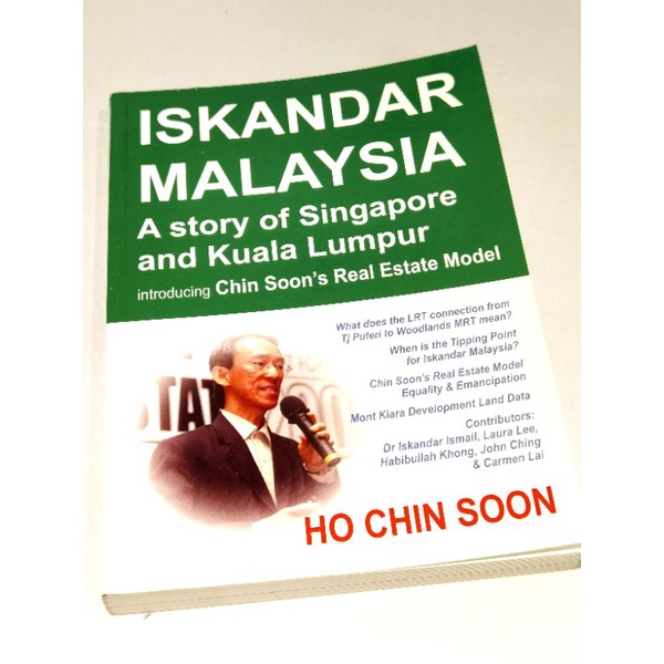 Iskandar Malaysia A Story Of Singapore And Kuala Lumpur Book By Ho Chin ...
